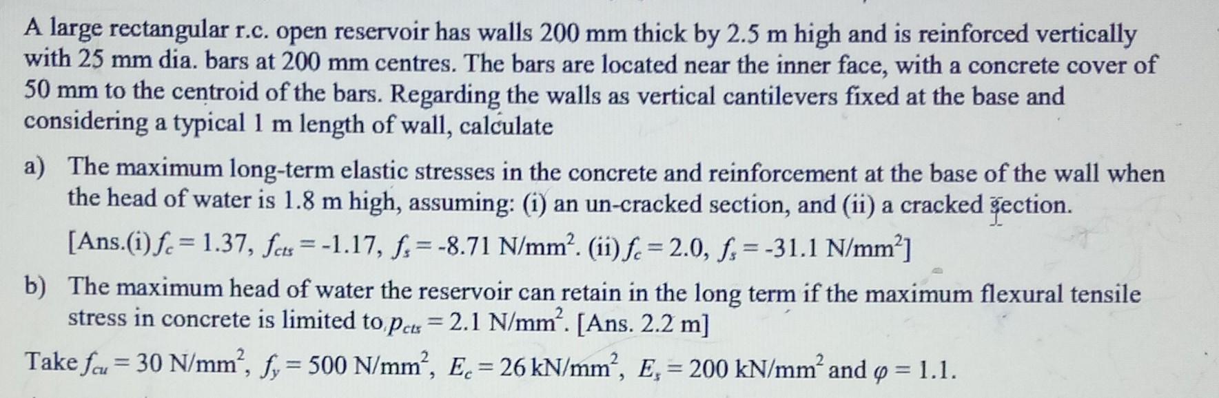 Solved A large rectangular r.c. open reservoir has walls 200 | Chegg.com