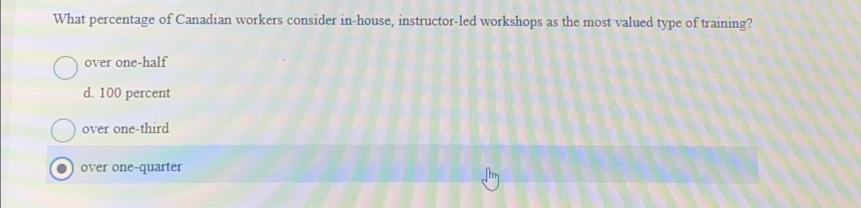 What percentage of Canadian workers consider | Chegg.com