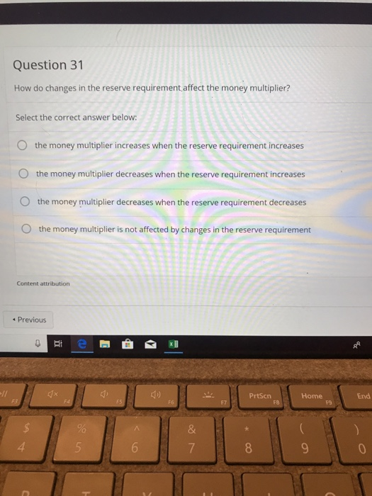 Solved Question 31 How do changes in the reserve requirement | Chegg.com