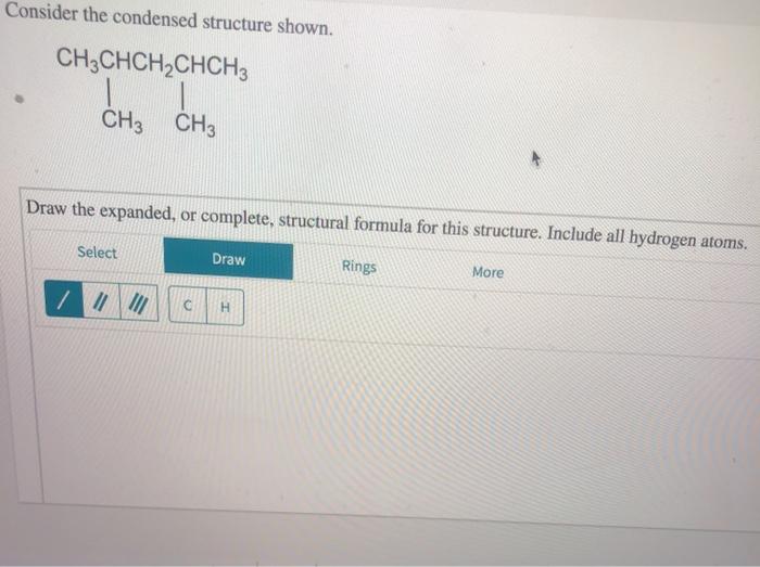 Solved Consider the condensed structure shown. CH3CHCH2CHCH3 | Chegg.com