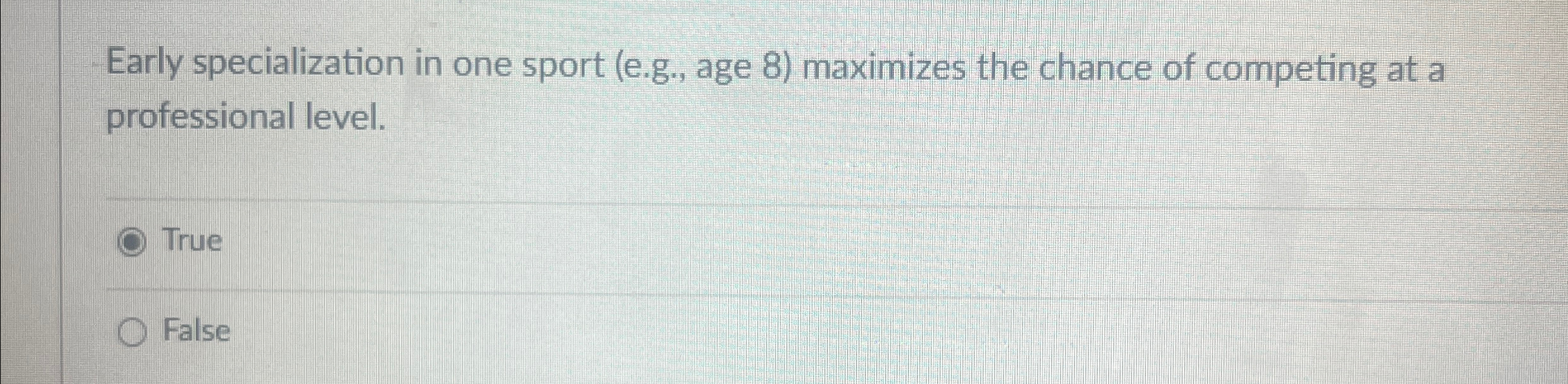 Solved Early specialization in one sport (e.g., ﻿age 8) | Chegg.com