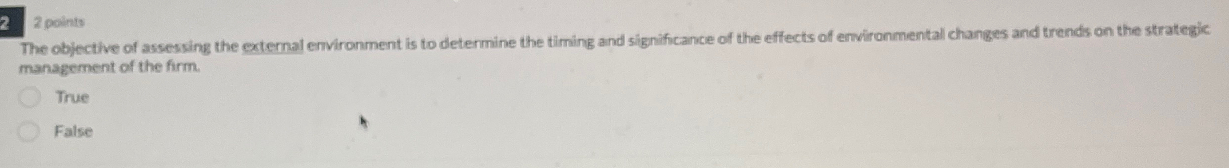Solved 2 ﻿pointsThe objective of assessing the external | Chegg.com