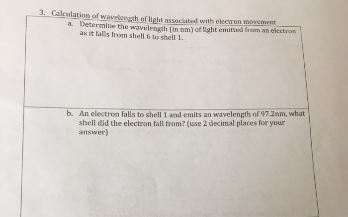 Solved 3 Calculation Of Wavelength Of Light Associated With