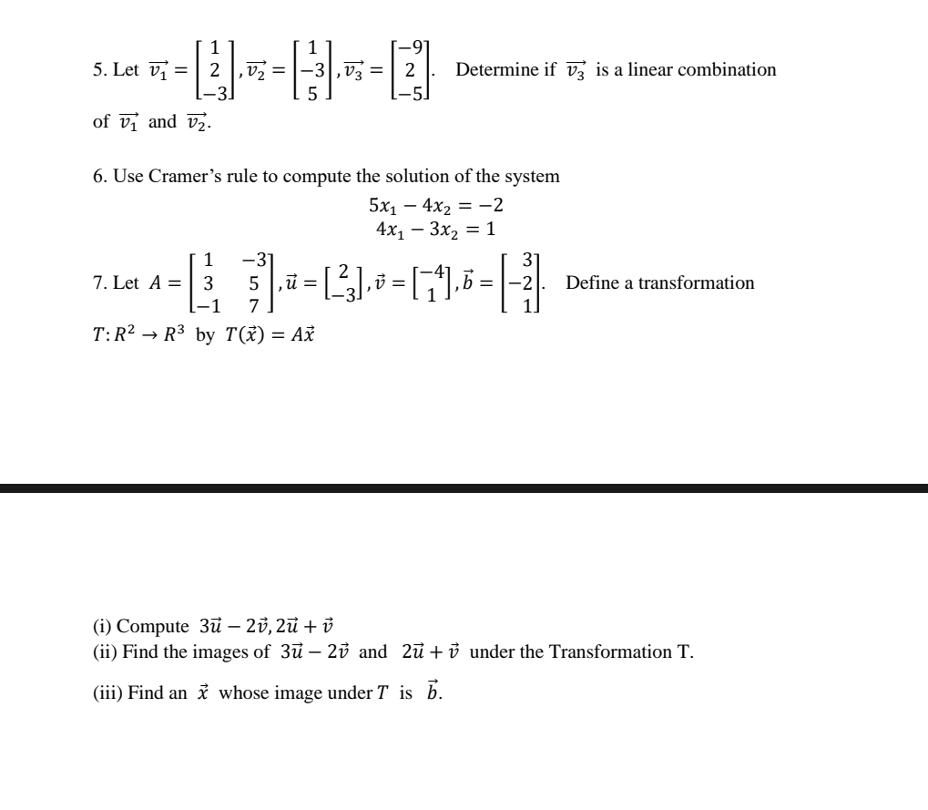 Solved Let vec(v1)=[12-3],vec(v2)=[1-35],vec(v3)=[-92-5]. | Chegg.com