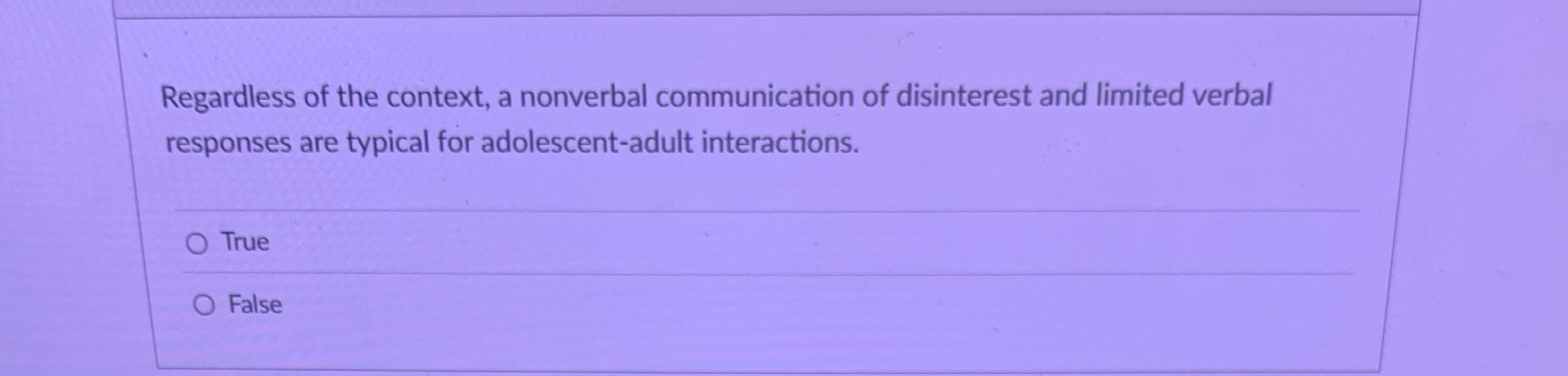 Solved Regardless of the context, a nonverbal communication | Chegg.com