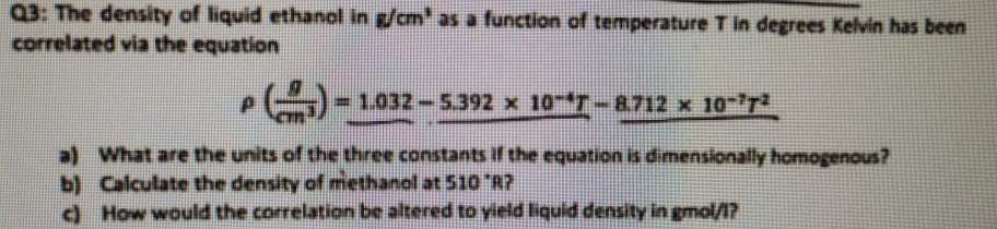 Solved Q3: The density of liquid ethanol in cm as a function | Chegg.com