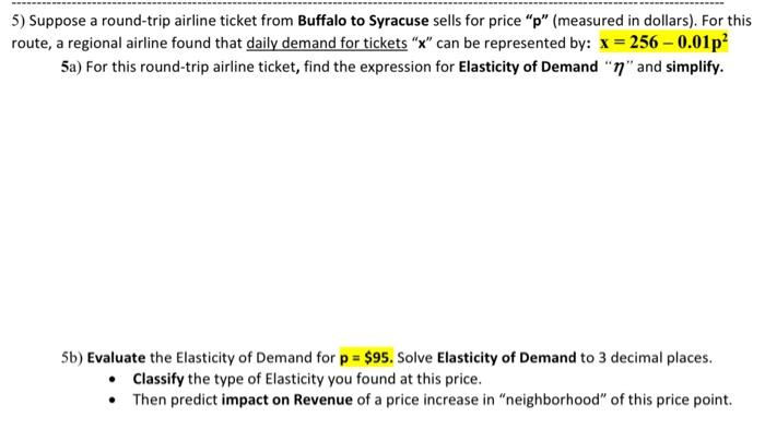 Solved In problems #5abc and 6, solve for Elasticity of | Chegg.com