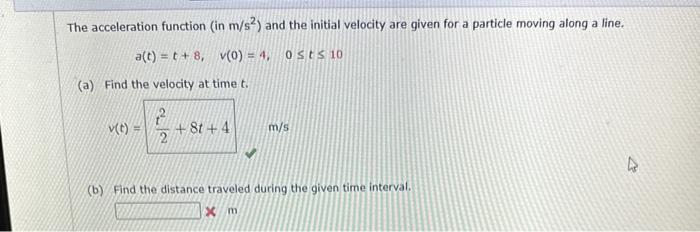 Solved The acceleration function (in m/s2 ) and the initial | Chegg.com