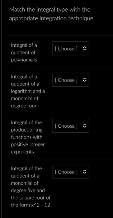 Solved Match the integral type with the appropriate | Chegg.com