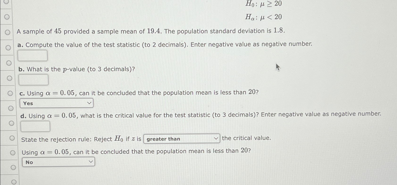 Solved H0:μ≥20Hα:μ