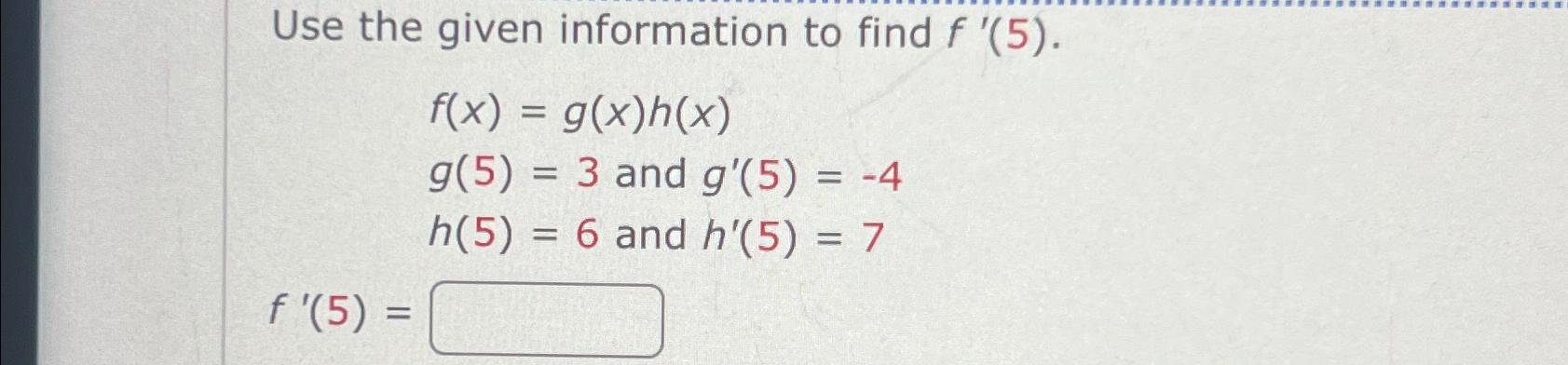 Solved Use the given information to find | Chegg.com