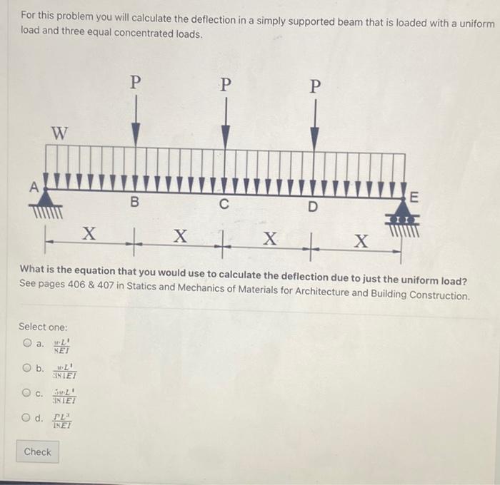 Solved For this problem you will calculate the deflection in | Chegg.com
