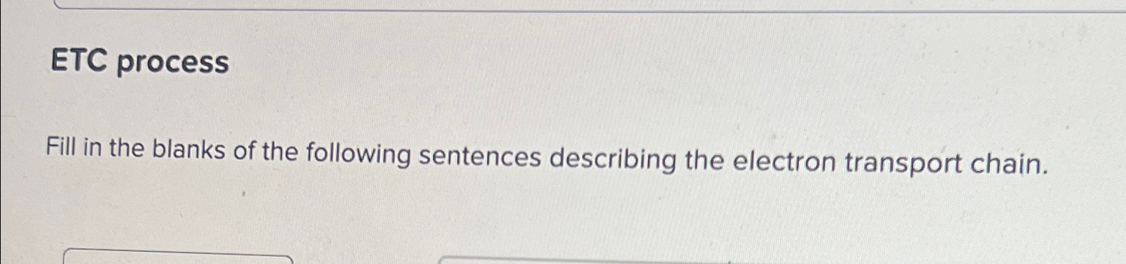 Solved ETC processFill in the blanks of the following | Chegg.com