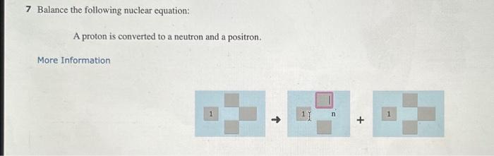 Solved Balance the following nuclear equation: A proton is | Chegg.com