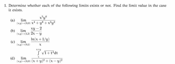 Solved 1. Determine whether each of the following limits | Chegg.com