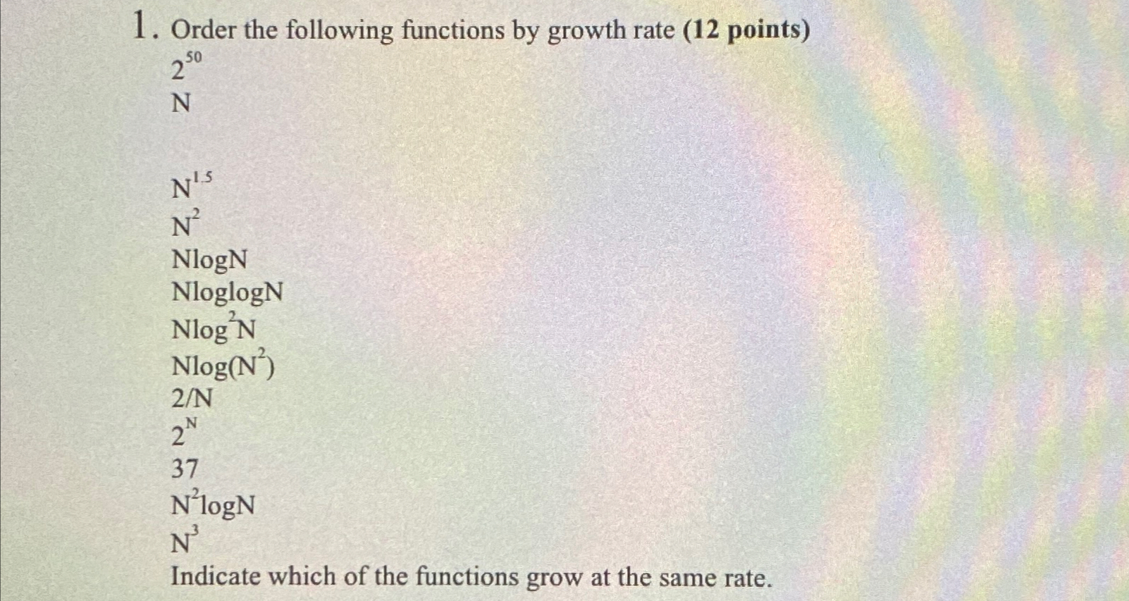 Solved Order the following functions by growth rate (12 | Chegg.com
