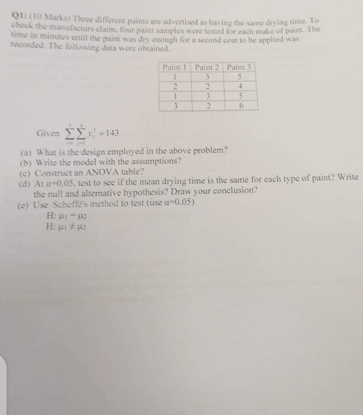 Solved Q1: (10 Marks) Three different paints are advertised | Chegg.com