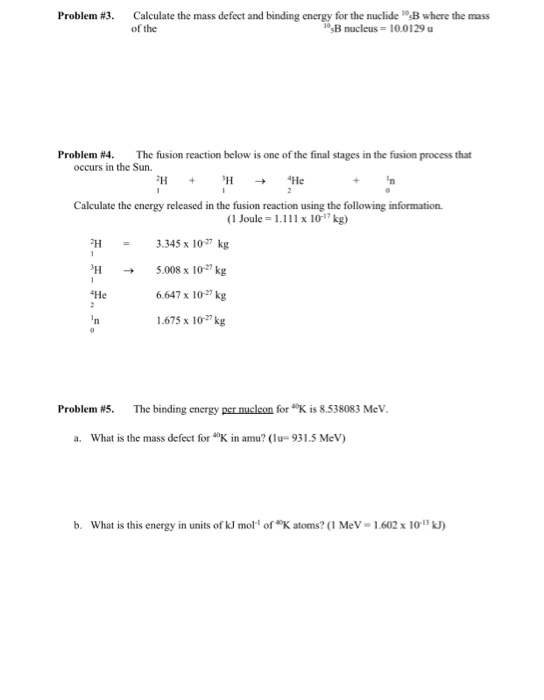 Solved Problem #3. Calculate the mass defect and binding | Chegg.com