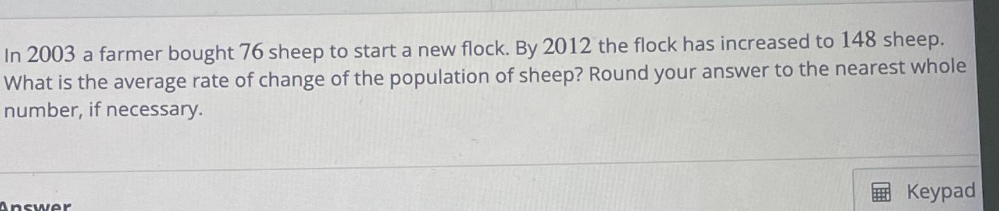 Solved In 2003 ﻿a farmer bought 76 ﻿sheep to start a new | Chegg.com