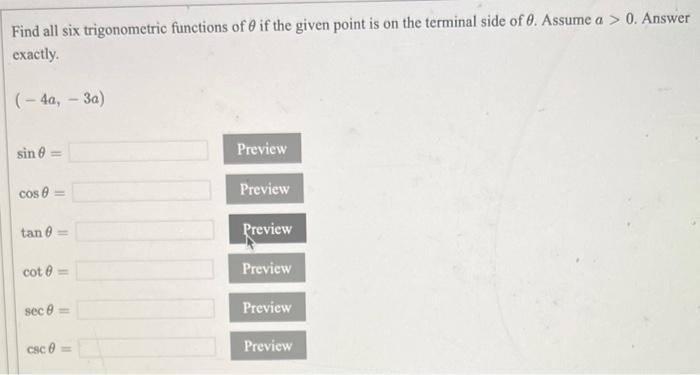 Solved Find all six trigonometric functions of θ if the | Chegg.com