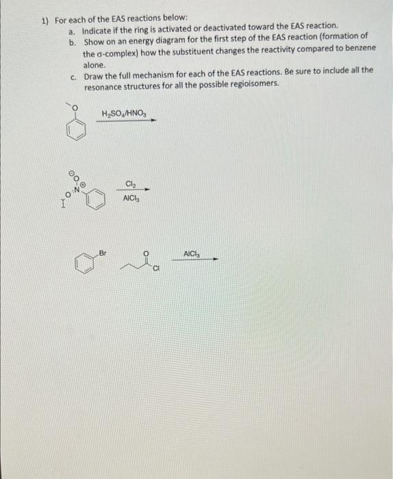 Solved 1) For each of the EAS reactions below: a. Indicate | Chegg.com