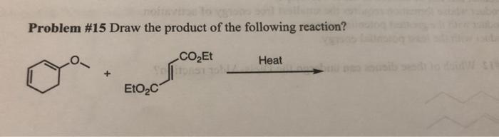 Solved Problem #15 Draw the product of the following | Chegg.com