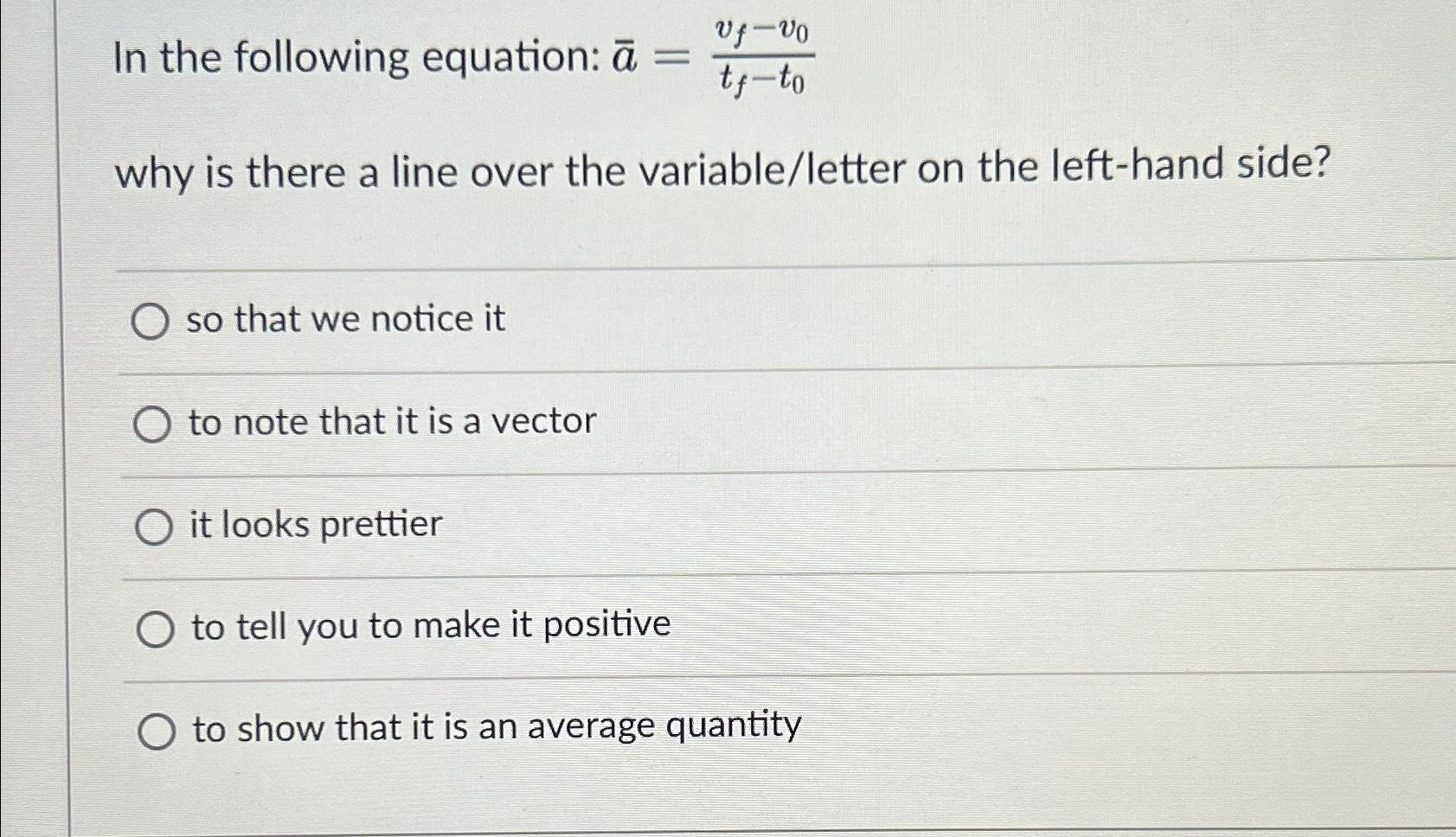 Solved In the following equation: \\\\bar (a) | Chegg.com