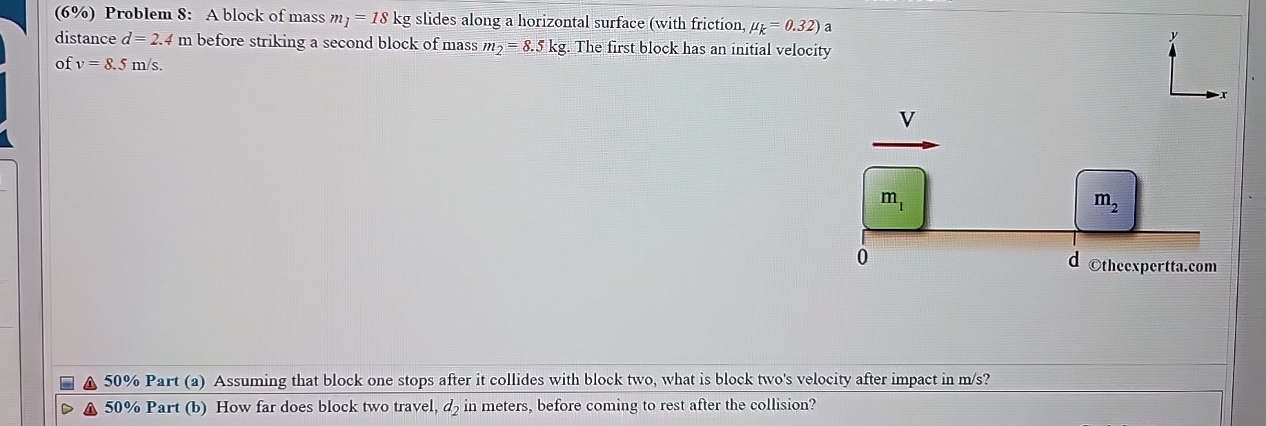 Solved (6%) ﻿Problem 8: A block of mass m1=18kg ﻿slides | Chegg.com