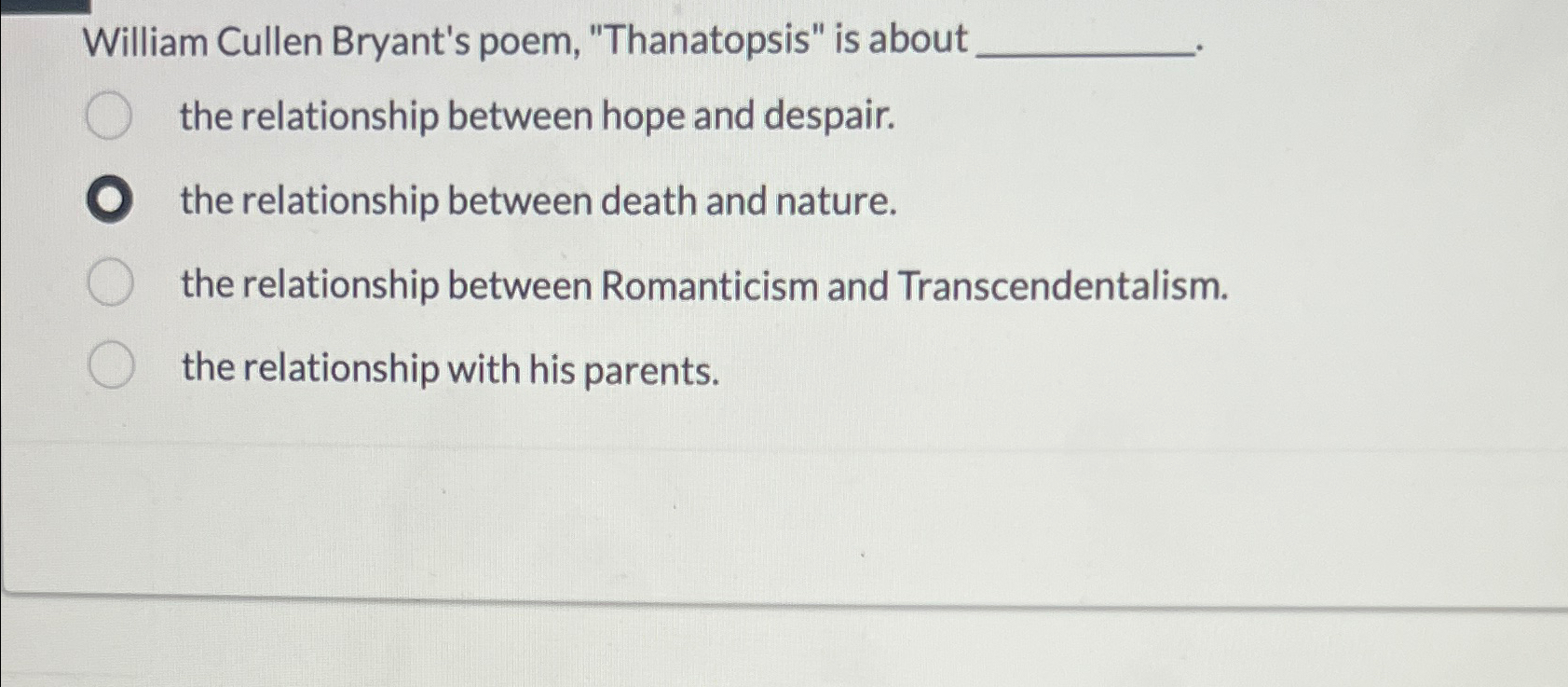 Solved William Cullen Bryant's poem, "Thanatopsis" is | Chegg.com
