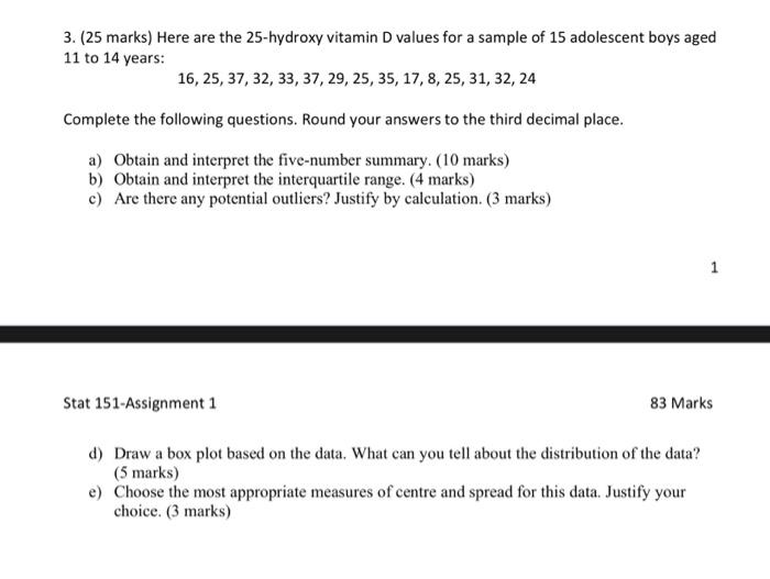 3. (25 marks) Here are the 25 -hydroxy vitamin D | Chegg.com