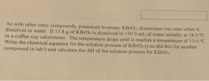 Solved As with other ionic compounds, potassium bromate, | Chegg.com