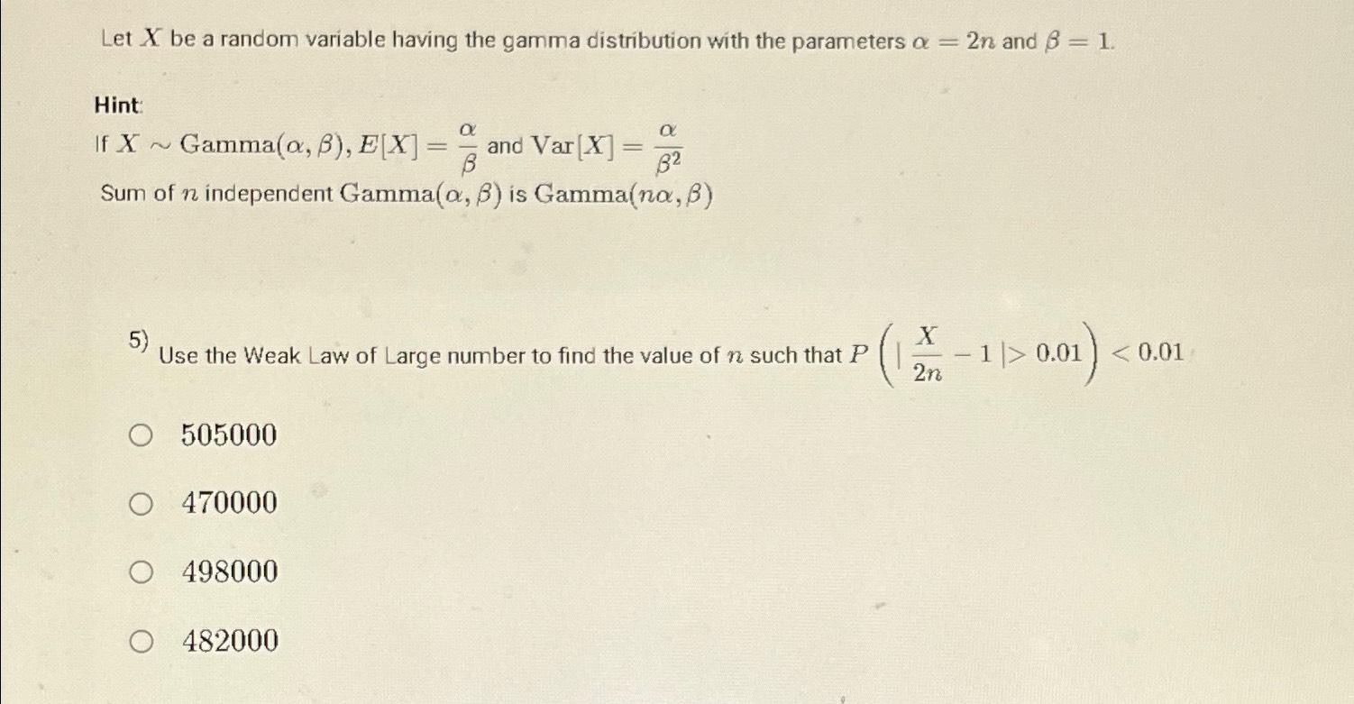 Solved Let x ﻿be a random variable having the gamma | Chegg.com