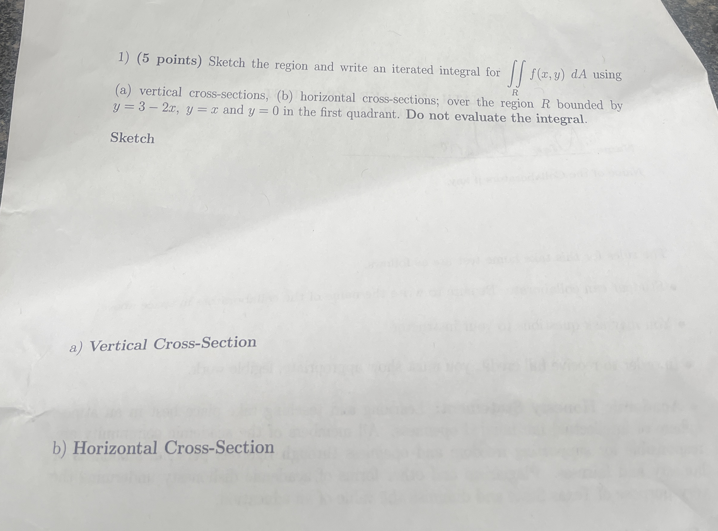 Solved (5 ﻿points) ﻿Sketch the region and write an iterated | Chegg.com