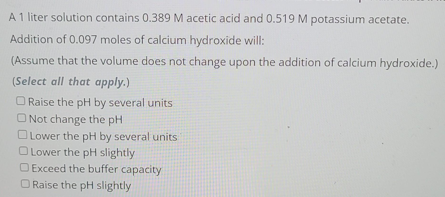 Solved A 1 liter solution contains 0.389M acetic acid and | Chegg.com