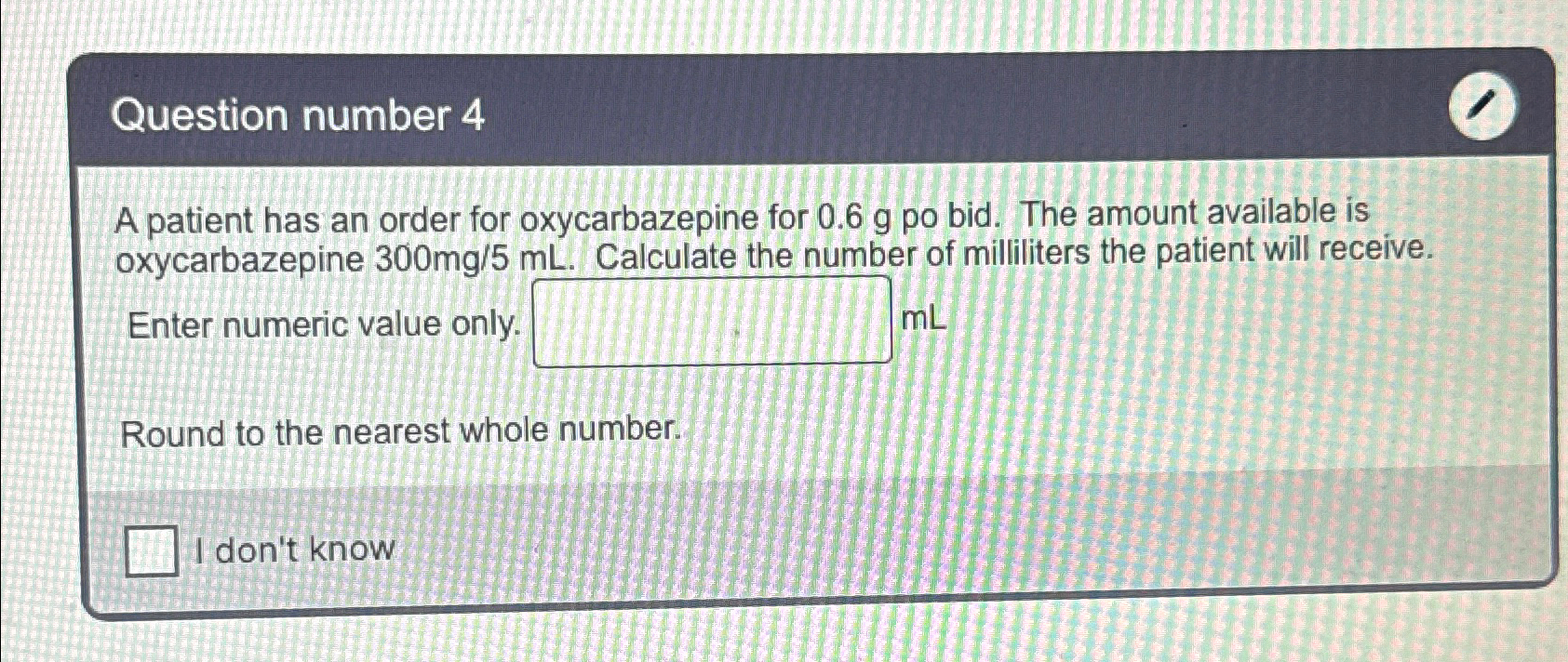 Solved Question number 4A patient has an order for | Chegg.com