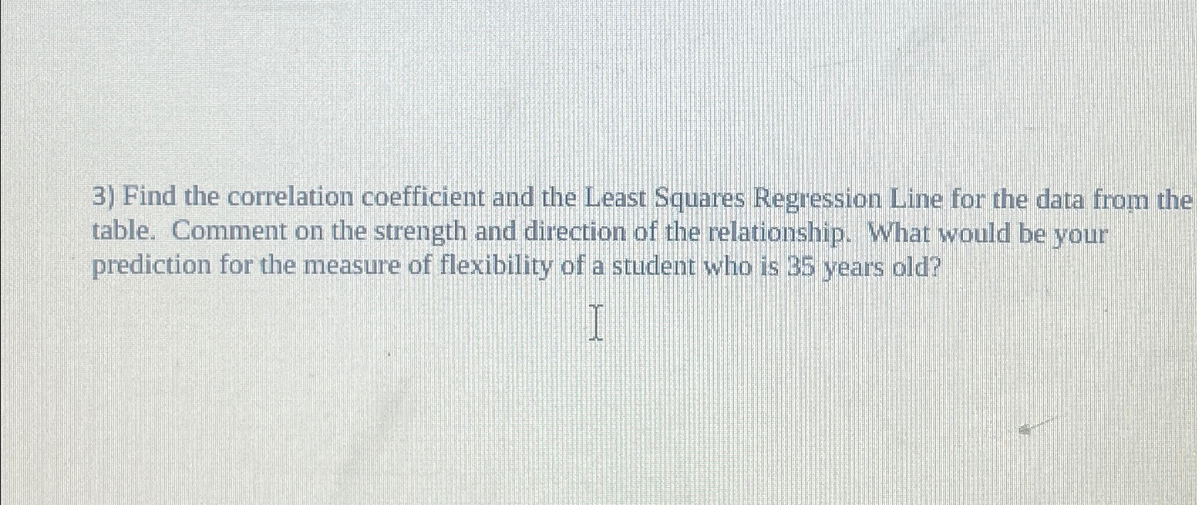 Solved Find the correlation coefficient and the Least | Chegg.com