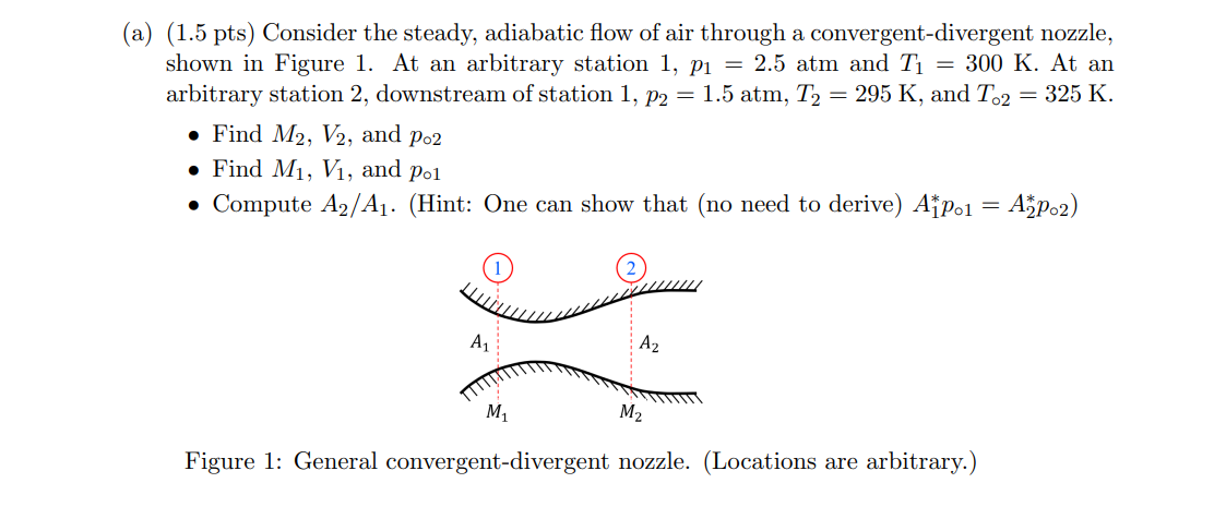 Solved (a) (1.5 ﻿pts) ﻿Consider the steady, adiabatic flow | Chegg.com