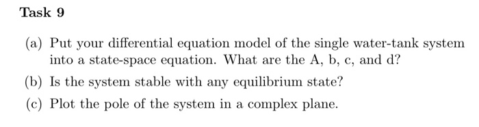 Solved Task 9 (a) Put your differential equation model of | Chegg.com