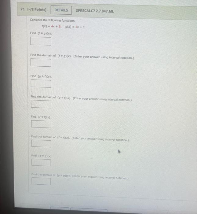 Solved Consider the following functions. f(x)=4x+6,g(x)=2x−1 | Chegg.com