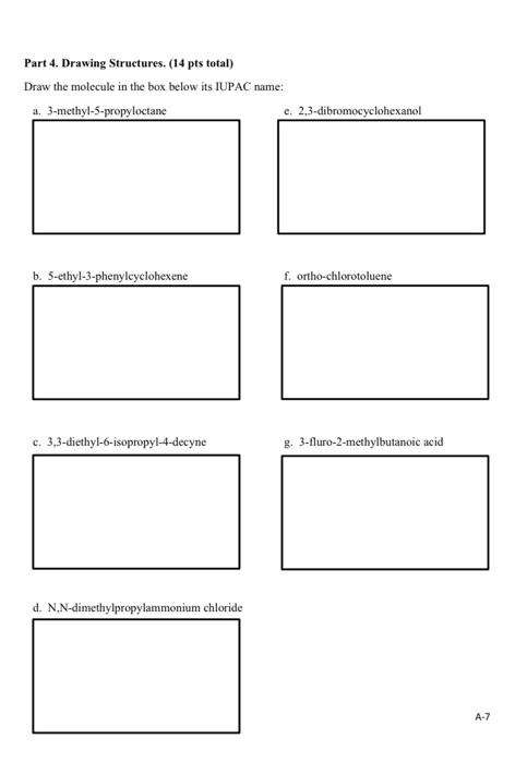 Solved Part 4. Drawing Structures. (14 pts total) Draw the | Chegg.com