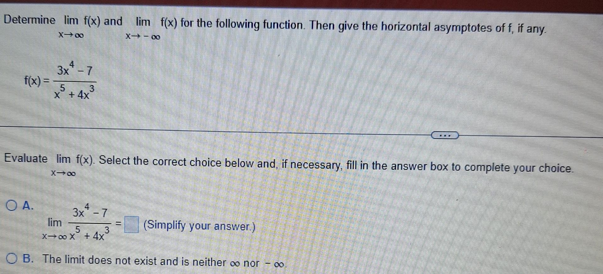 Solved Determine limx→∞f(x) ﻿and limx→-∞f(x) ﻿for the | Chegg.com