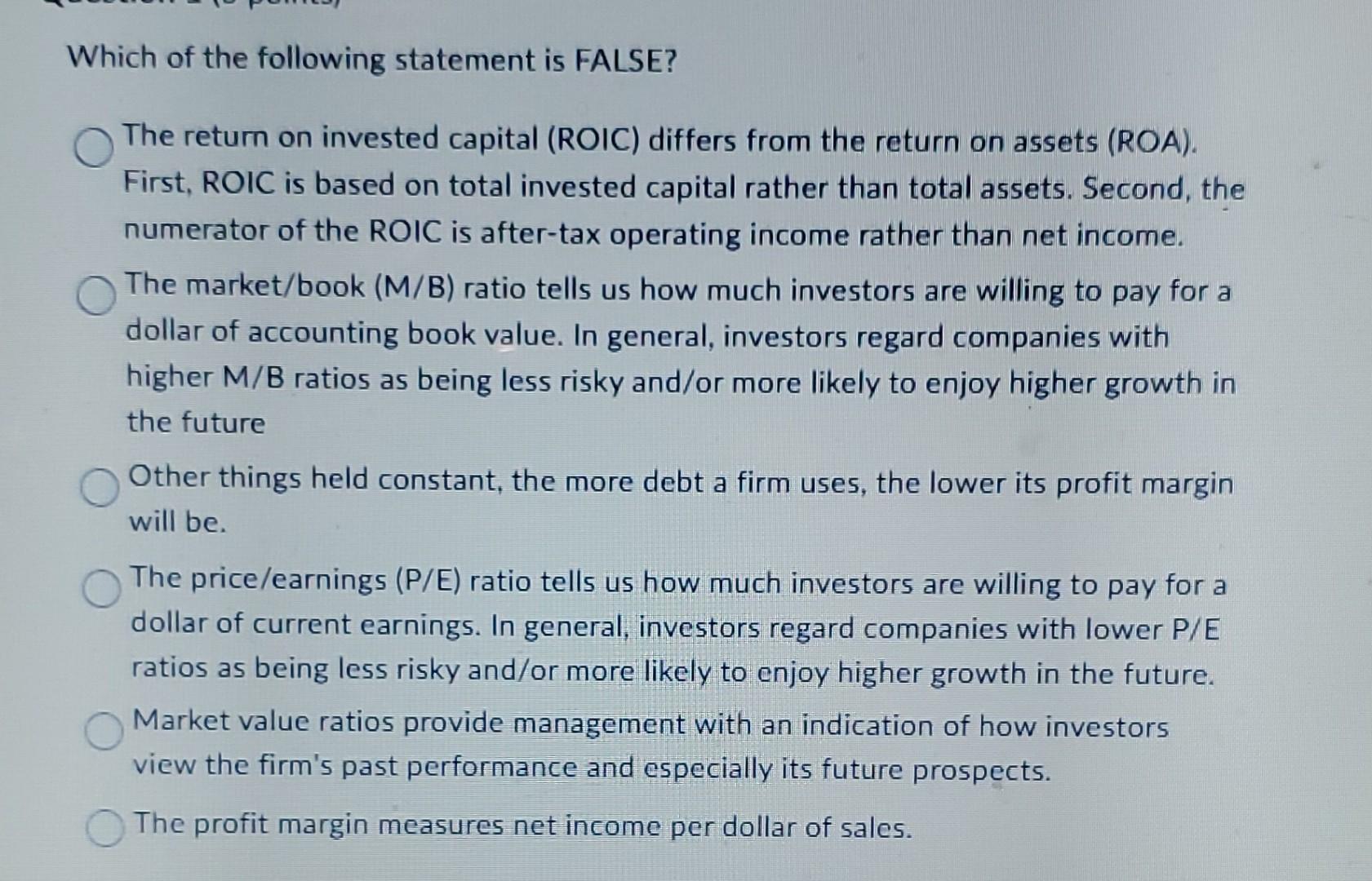 Solved Which of the following statement is FALSE? The return | Chegg.com