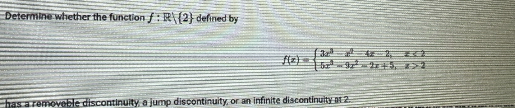 Solved Determine whether the function f:R|{2}| ﻿defined | Chegg.com