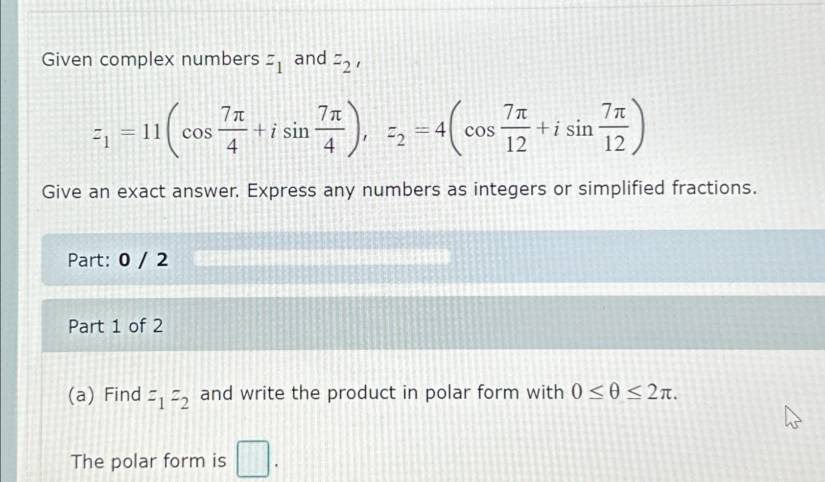 Solved Given complex numbers z1 ﻿and | Chegg.com
