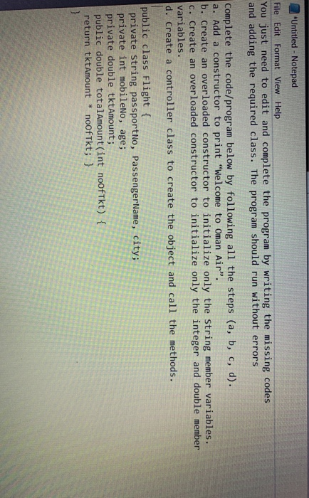 Solved Untitled - Notepad File Edit Format View Help You | Chegg.com Solved Untitled - Notepad File Edit Format View Help You | Chegg.com