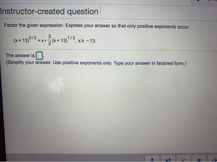 Solved Instructor-created question Factor the given | Chegg.com