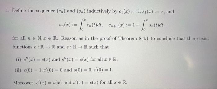 Solved 1. Define the sequence (cn) and (sn) inductively by | Chegg.com