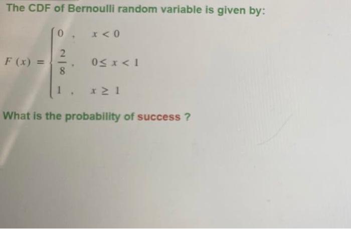 Solved The Cdf Of Bernoulli Random Variable Is Given By 
