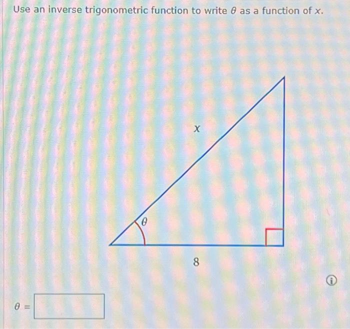 Solved Use An Inverse Trigonometric Function To Write θ As A