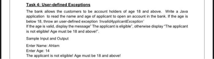 Solved Task 4: User-defined Exceptions The bank allows the | Chegg.com